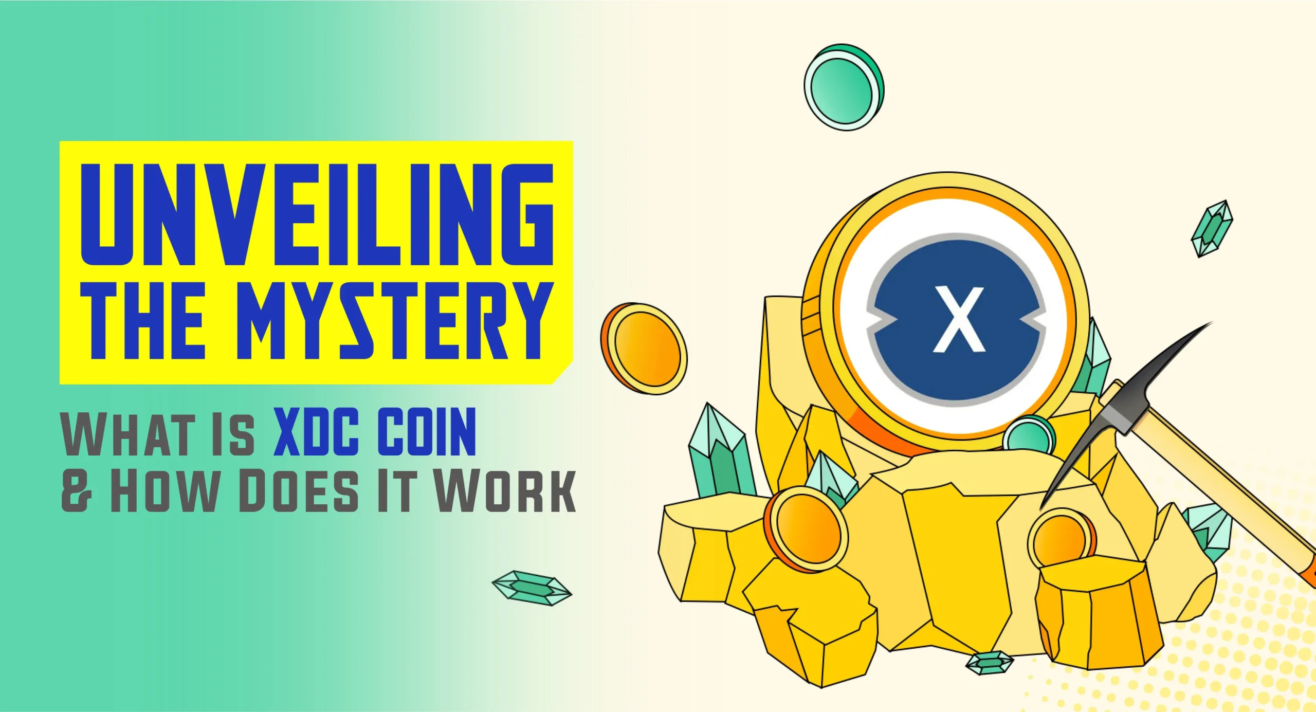 What is XDC Coin and How Does It Work : Unveiling the Mystery
